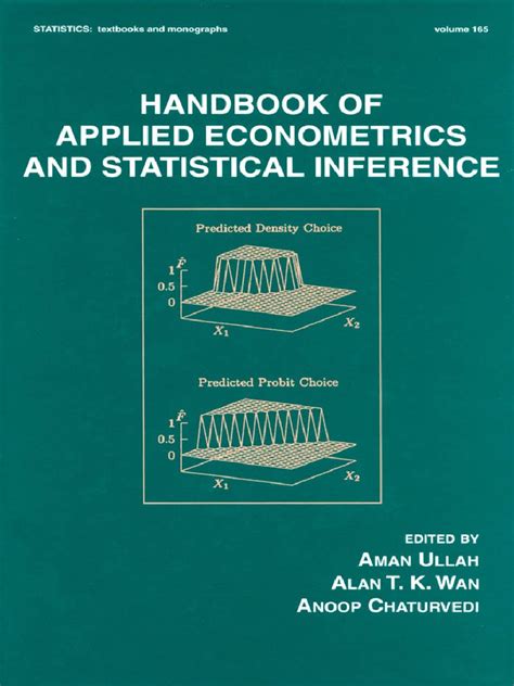 Handbook Of Applied Econometrics And Statistical Inference Statistics