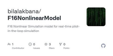 GitHub Bilalakbana F NonlinearModel F Nonlinear Simulation Model For Real Time Pilot In
