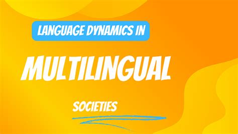 Language Dynamics In Multilingual Societies By Yan Garcia Enl Educator Jul 2024 Medium