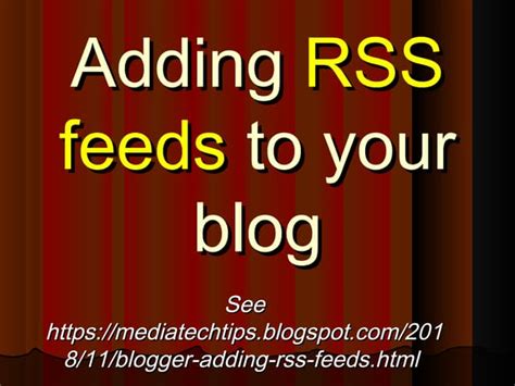 Adding Rss Feeds To Your Blog Ppt