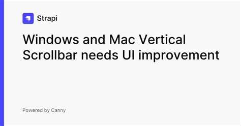 windows and mac vertical scrollbar needs ui improvement content