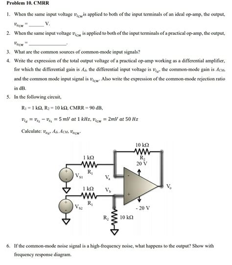Solved Problem 10 CMRR 1 When The Same Input Voltage Chegg Com