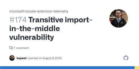 Transitive Import In The Middle Vulnerability · Issue 174 · Microsoft