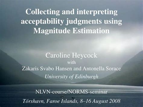 Ppt Collecting And Interpreting Acceptability Judgments Using