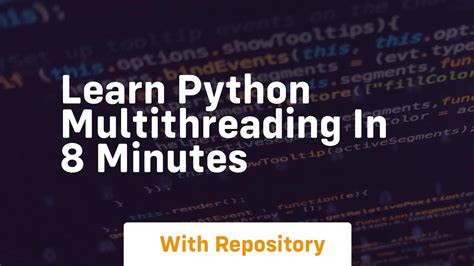 learn python multithreading in 8 minutes youtube