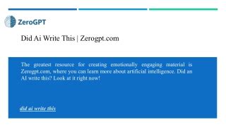 PPT - Did Ai Write This | Zerogpt.com PowerPoint Presentation, free download - ID:14076235
