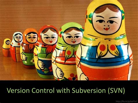 Version Control With Subversion Svn Ppt Download