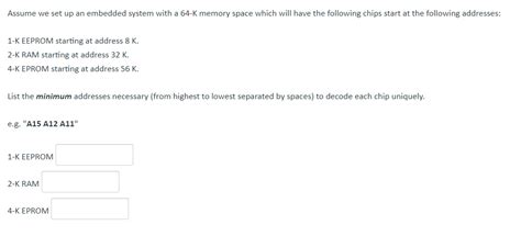 solved assume we set up an embedded system with a 64 k