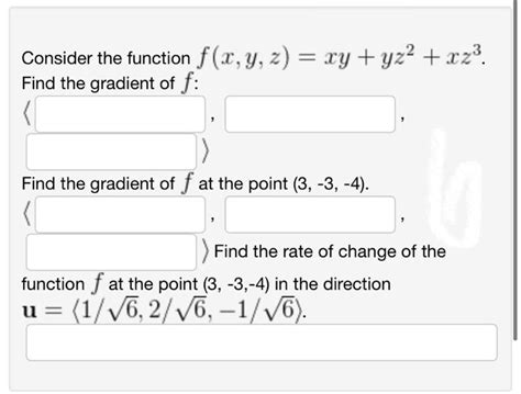 Solved Consider The Function F X Y Z Xy Yz2 Xz3 Find The