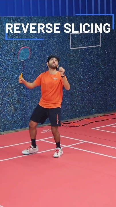 Reverse Slicing ⁠srinathsubashbadmintionacademy Sports Badminton