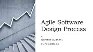 Agile Software Design And Development Process Pptx