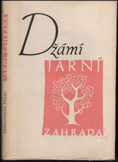 📙 jarní zahrada kamil bednář mauláná núruddín abdurrahmán džámí