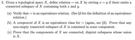 solved 2 given a topological space x define relation on x by setting