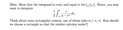 Solved Hint Show That The Integrand Is Even And Equal To Chegg Com