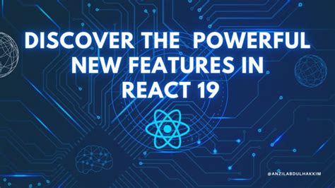 Anzil Abdul Hakkim On Linkedin React19 Webdevelopment