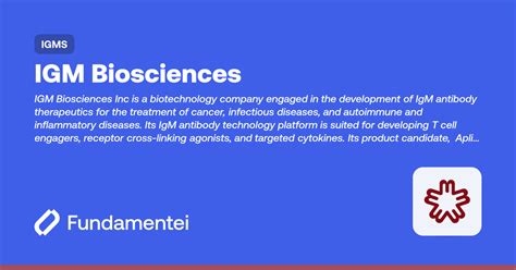 Igms Igm Biosciences Fundamentei