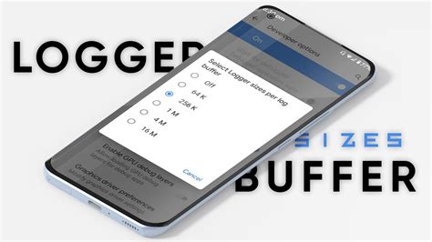 Logger Buffer Size In Android Improve Performance YouTube