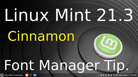 Linux Mint 213 Cinnamon Visual Font Manager Tip Youtube