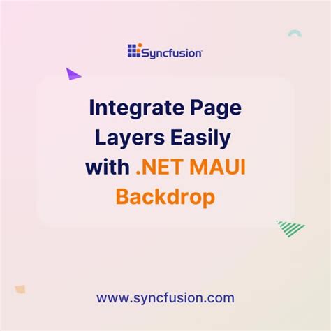 syncfusion on linkedin maui dotnetmaui backdrop