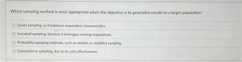 Solved Which sampling method is most appropriate when the | Chegg.com