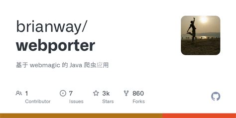 github brianway webporter 基于 webmagic 的 java 爬虫应用