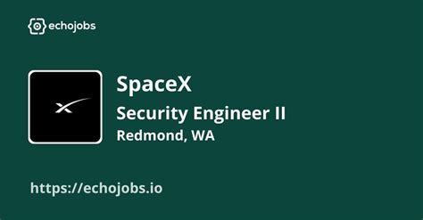 spacex is hiring security engineer ii usd 145k 175k redmond wa