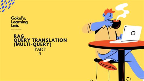 mastering query translation in ai unveiling the power rag