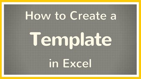 How To Create A Template In Microsoft Excel Tutorial Youtube