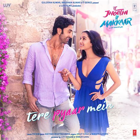 ‎tere Pyaar Mein From Tu Jhoothi Main Makkaar Single Di Pritam Arijit Singh Nikhita