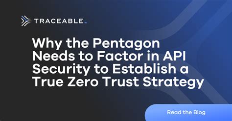 Why The Pentagon Needs To Factor In API Security To Establish A True