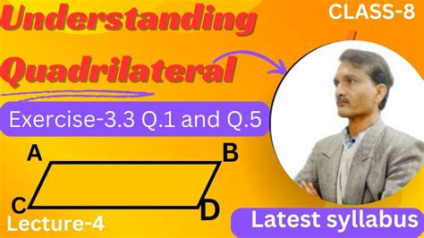 Understanding Quadrilateral Exercise 3 3 Q 1 To Q 5 Lecture 4
