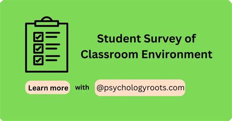 Student Survey Of Classroom Environment Psychology Roots