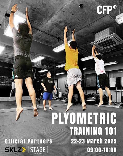 Best กลับมาอีกครั้งกับคลาส Cfp Plyometric Training 101 คลาสที่จะสอนหลักการ เหตุผล และแนวทาง