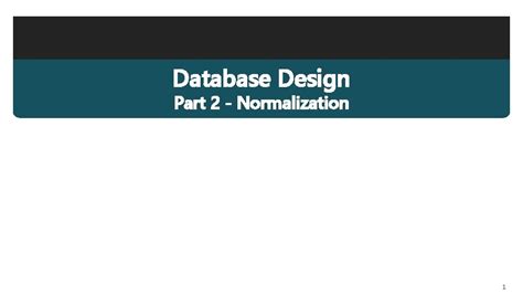 Database Design Part 2 Normalization Chapter 9 1