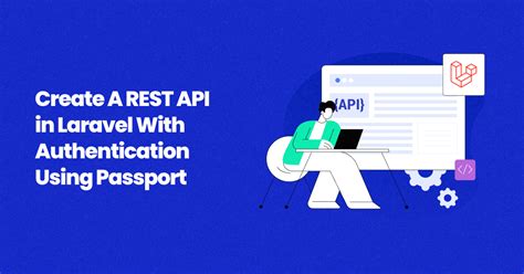 Creating A RESTful API In Laravel A Comprehensive Guide