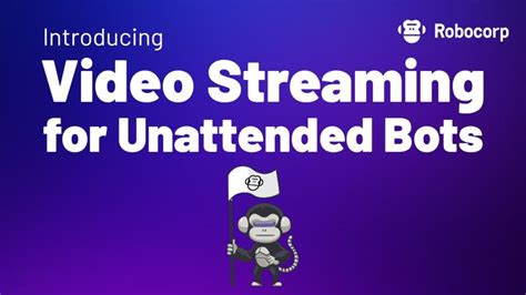 Stefano Ciotti On Linkedin Robocorp Announces Video Streaming For Unattended Bots