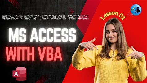 Ms Access Vba Tutorial For Beginners Lesson 1 Introduction To Access And Vba Msaccess Youtube