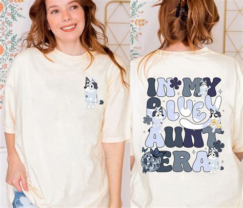 In My Bluey Aunt Era Shirt Bluey Aunt Trixie Heeler Shirt Inspire