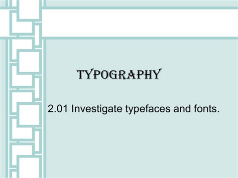 Typography Typefaces Fonts And Design Principles