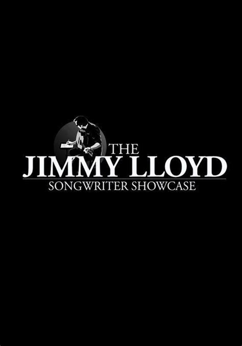 The Jimmy Lloyd Songwriter Showcase Season 1 Streaming