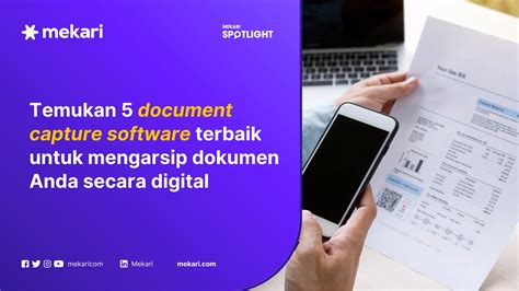 5 document capture software terbaik dan cara memilihnya