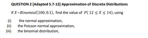 Solved QUESTION Adapted Approximation Of Discrete Chegg