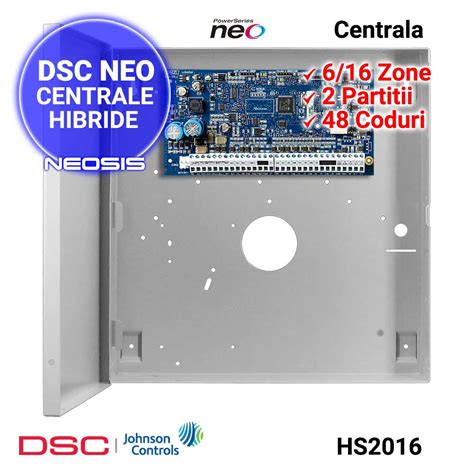 Centrala Alarma DSC NEO HS2016 Servicii De Configurare Neosis Ro