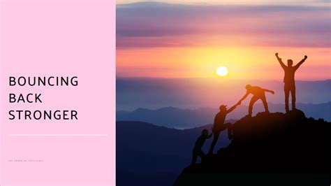 Resilience The Power Of Bouncing Back