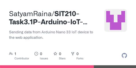Github Satyamraina Sit Task P Arduino Iot Cloud Sending Data From Arduino Nano Iot