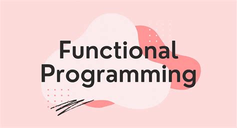 functional programming là gì giải pháp cho hệ thống đa luồng và xử lý