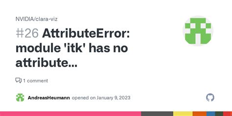 Attributeerror Module Itk Has No Attribute Itkspatialorientationpython Issue Nvidia