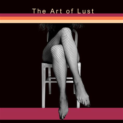 The Art Of Lust Original Mix Deep Red