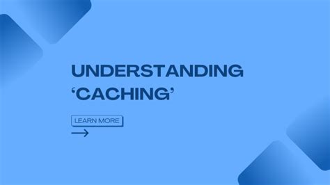 Understanding Caching In Programming A Developers Guide