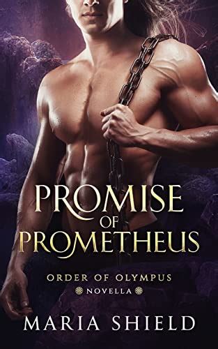 Promise Of Prometheus Order Of Olympus By Maria Shield Goodreads